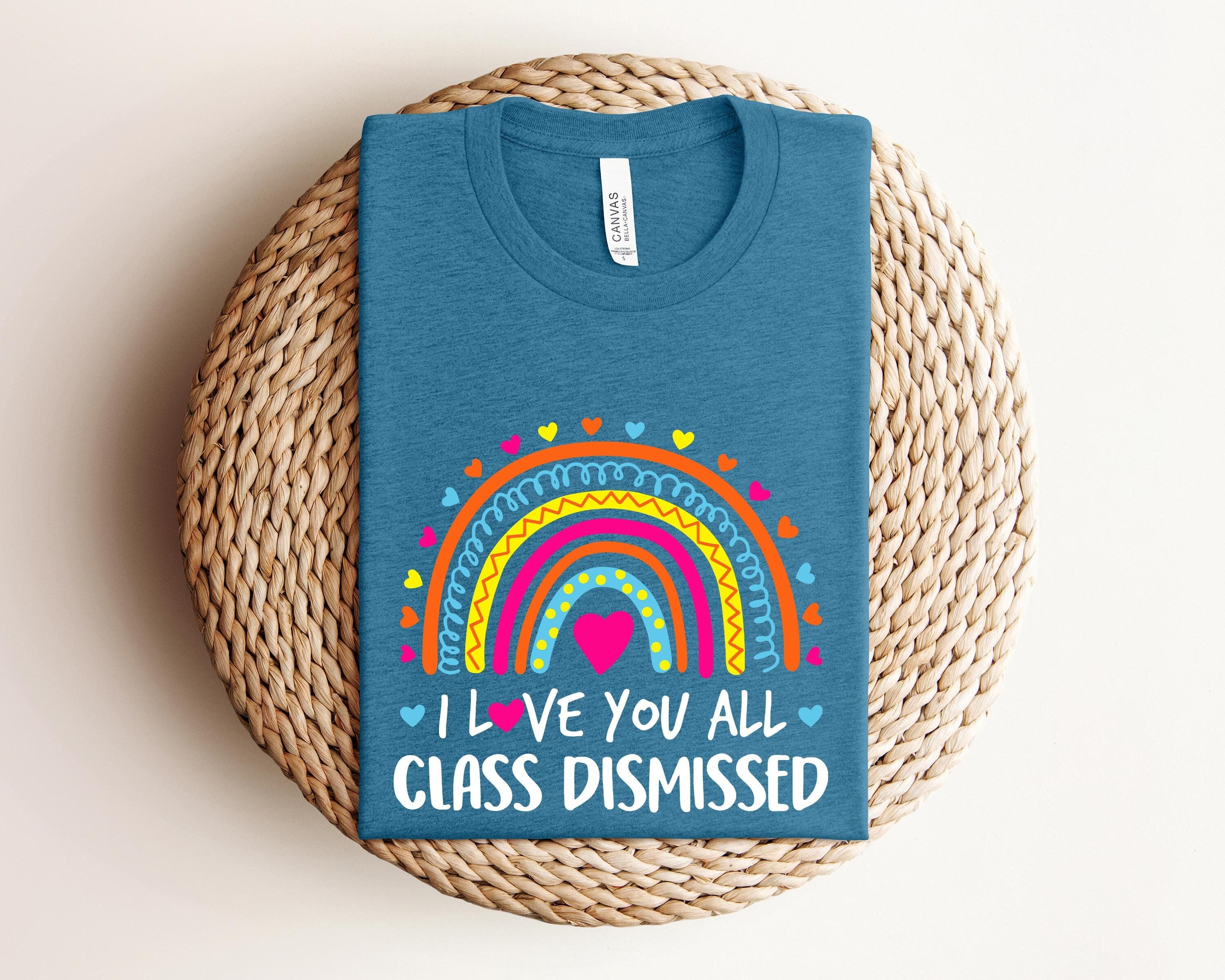 I Love You All Class Dismissed, Last Day Of School, Teacher Life Shirt ...