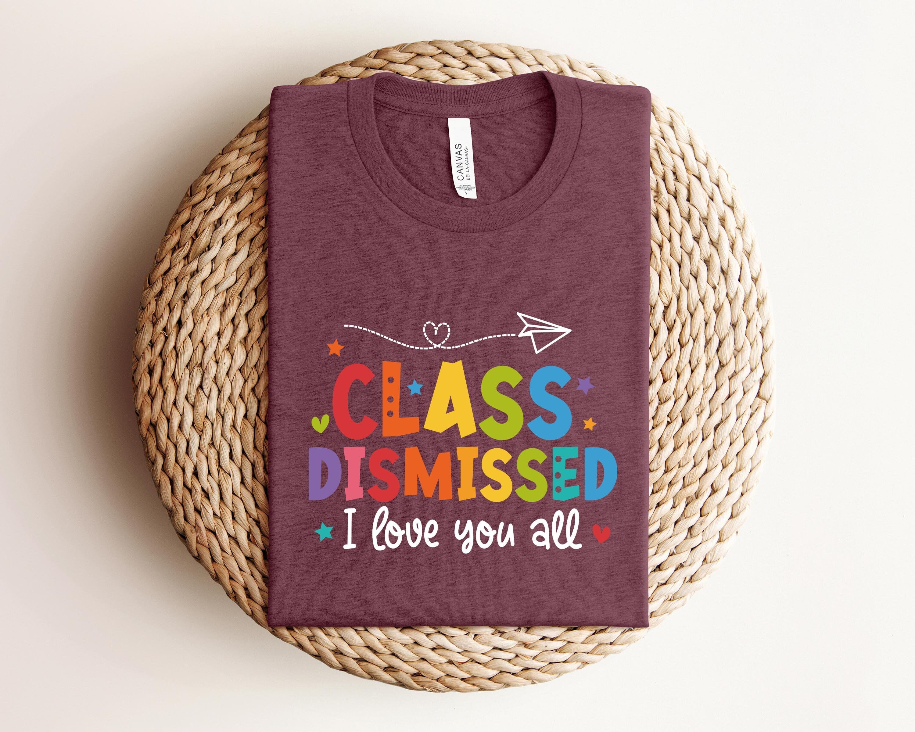 I Love You All Class Dismissed Teacher Shirt, Last Day Of School ...