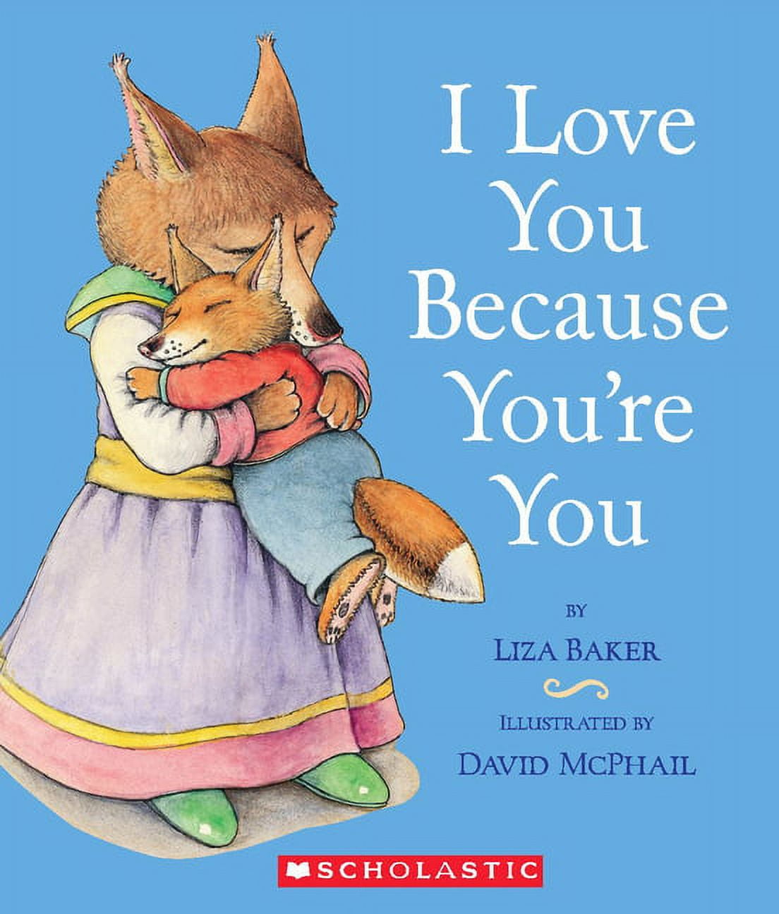 I Love You Because You're You (Board Book) - Walmart.com