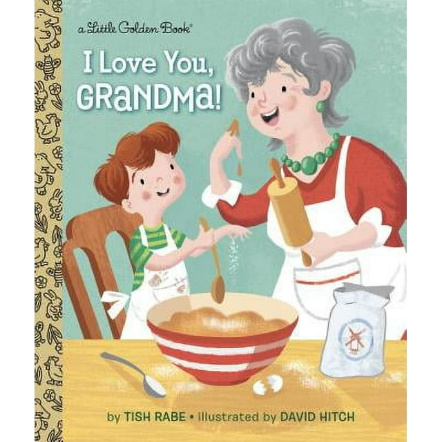 I Love You, Grandma! Little Golden Book Hardcover Tish Rabe - Walmart.com