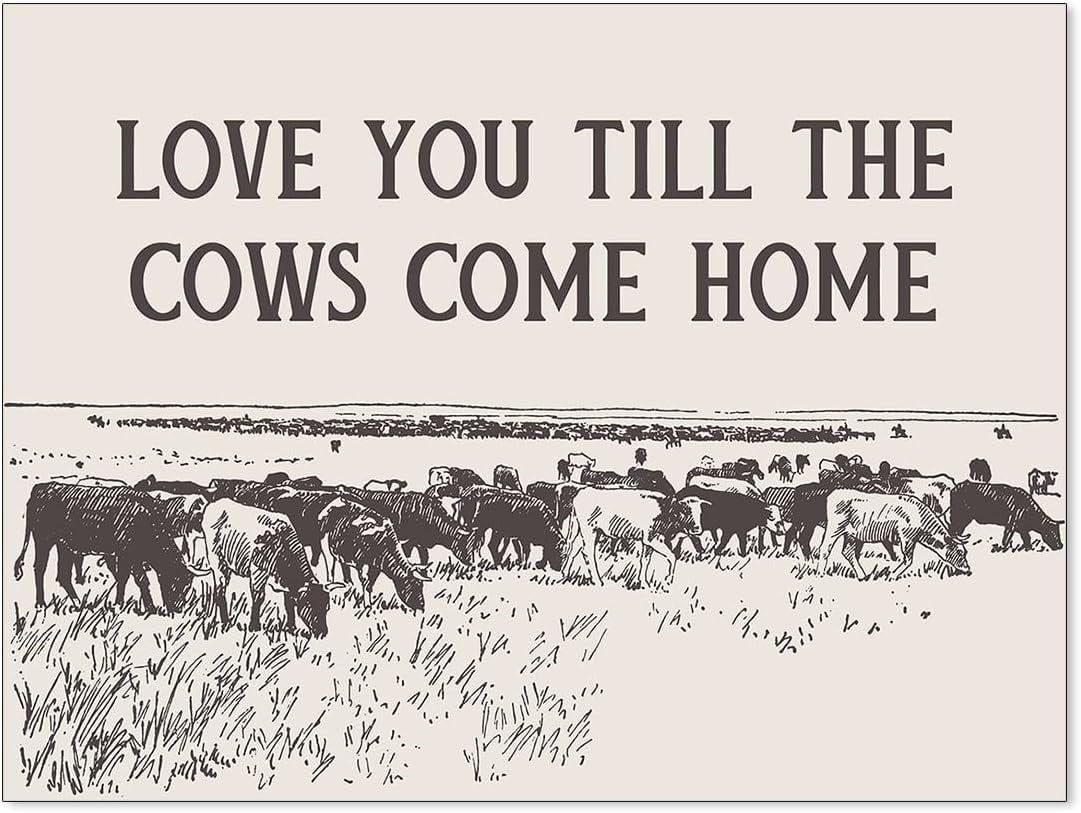 I Love You Till The Cows Come Home Wall Art Black And White Western ...