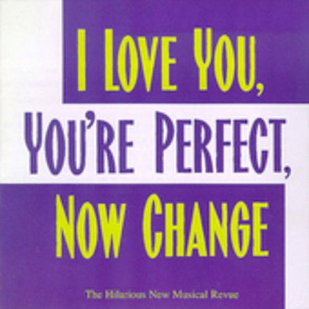 I Love You You're Perfect Now Change / O.C.R. - Walmart Business Supplies