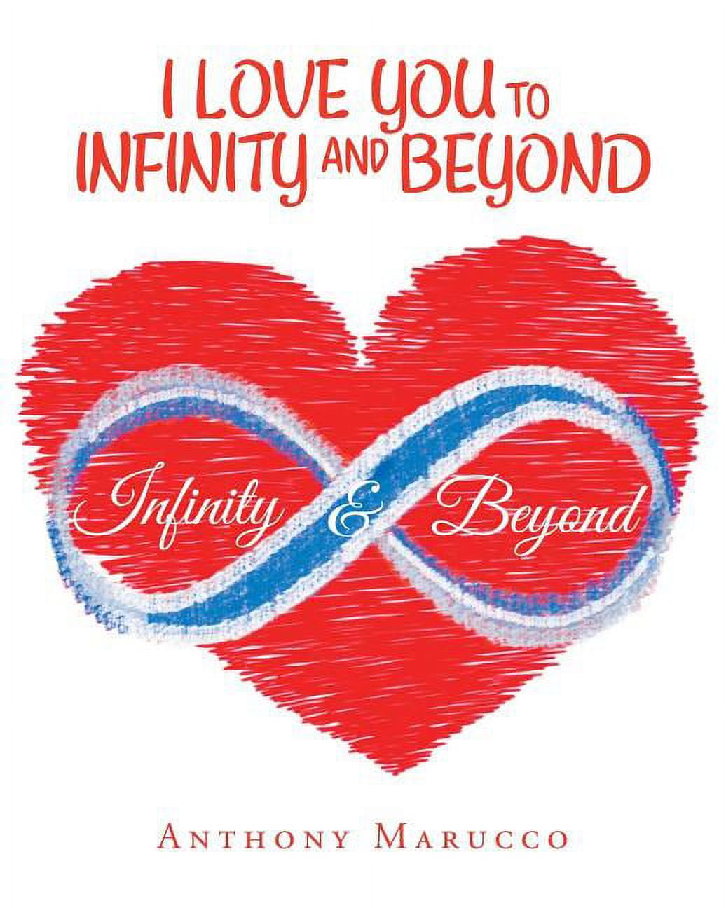 I Love You To Infinity And Beyond Sign