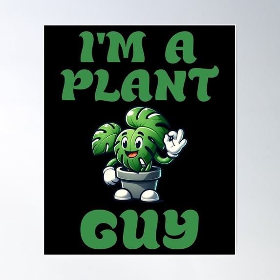 I'M A Plant Guy Poster Wall Art Modern Wall Decor For Living Room ...