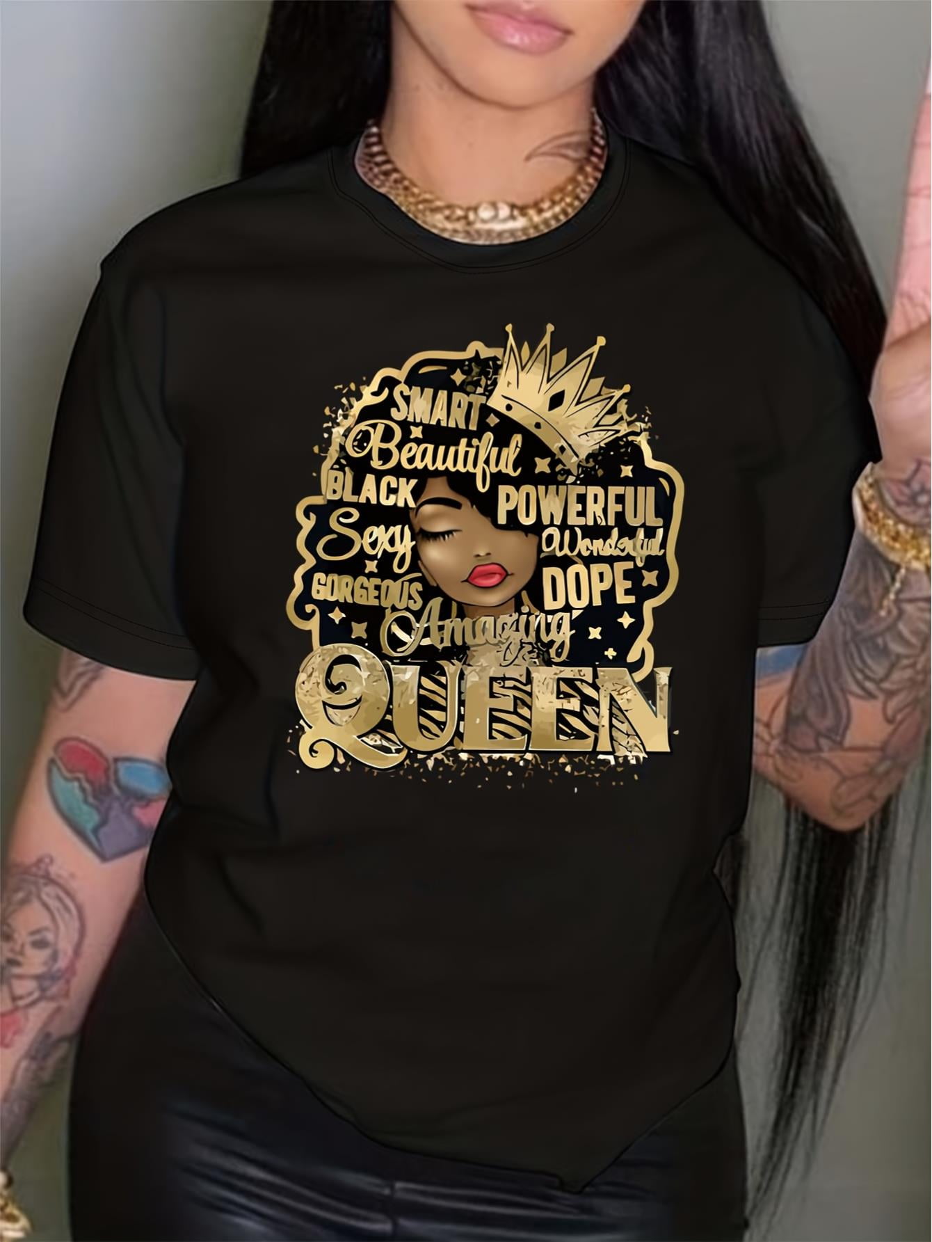 I'M A SMART BEAUTIFUL POWERFUL...... QUEEN Print Crew Neck T-shirt ...