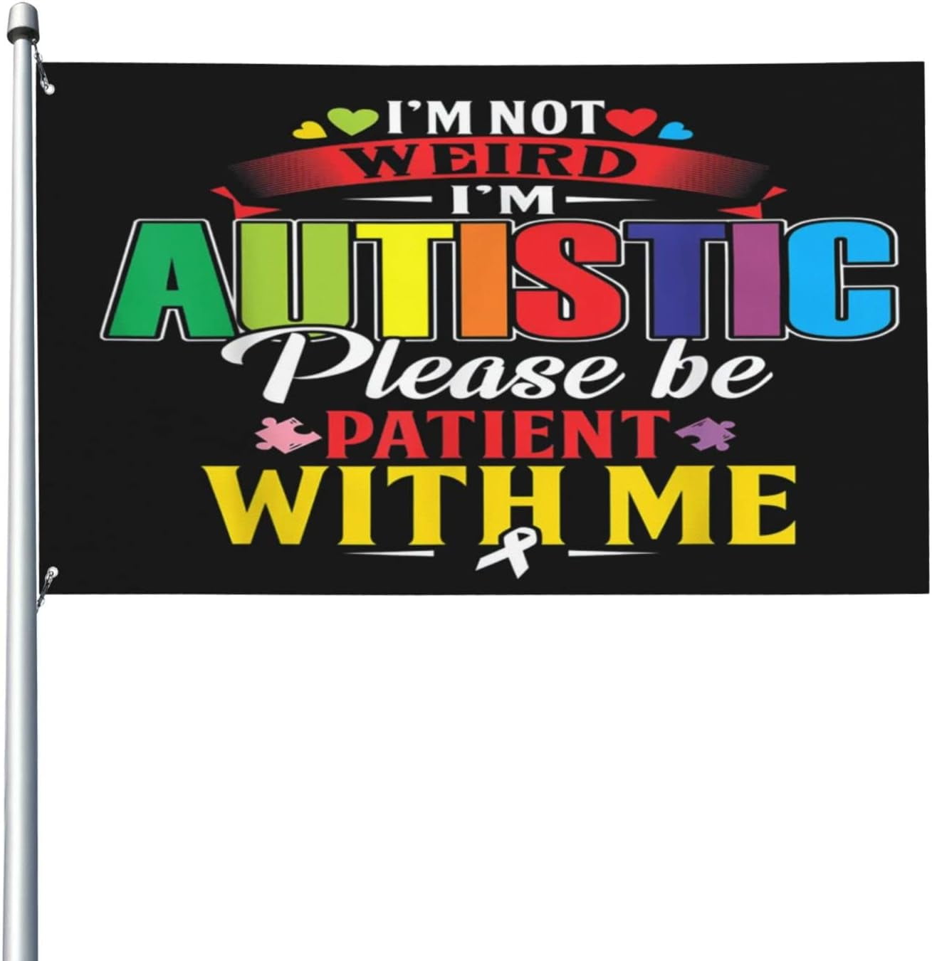 I'M Not Weird I'M Autistic Please Be Patient With Me Autism Flag 3 X 5 ...