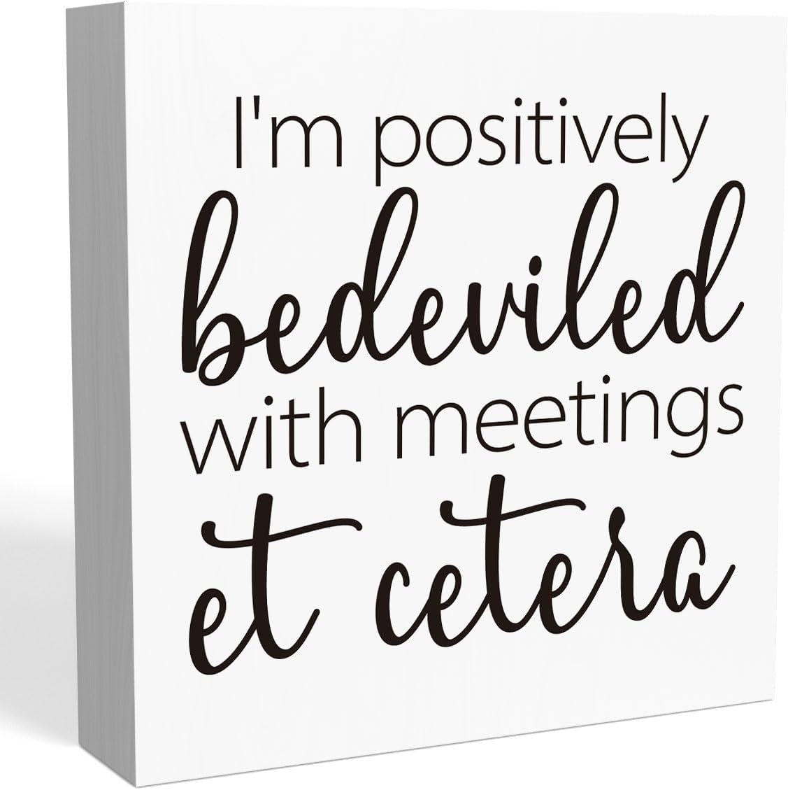 I'M Positively Bedeviled Sign - Rustic Home Office Desk Shelf Cubicle ...