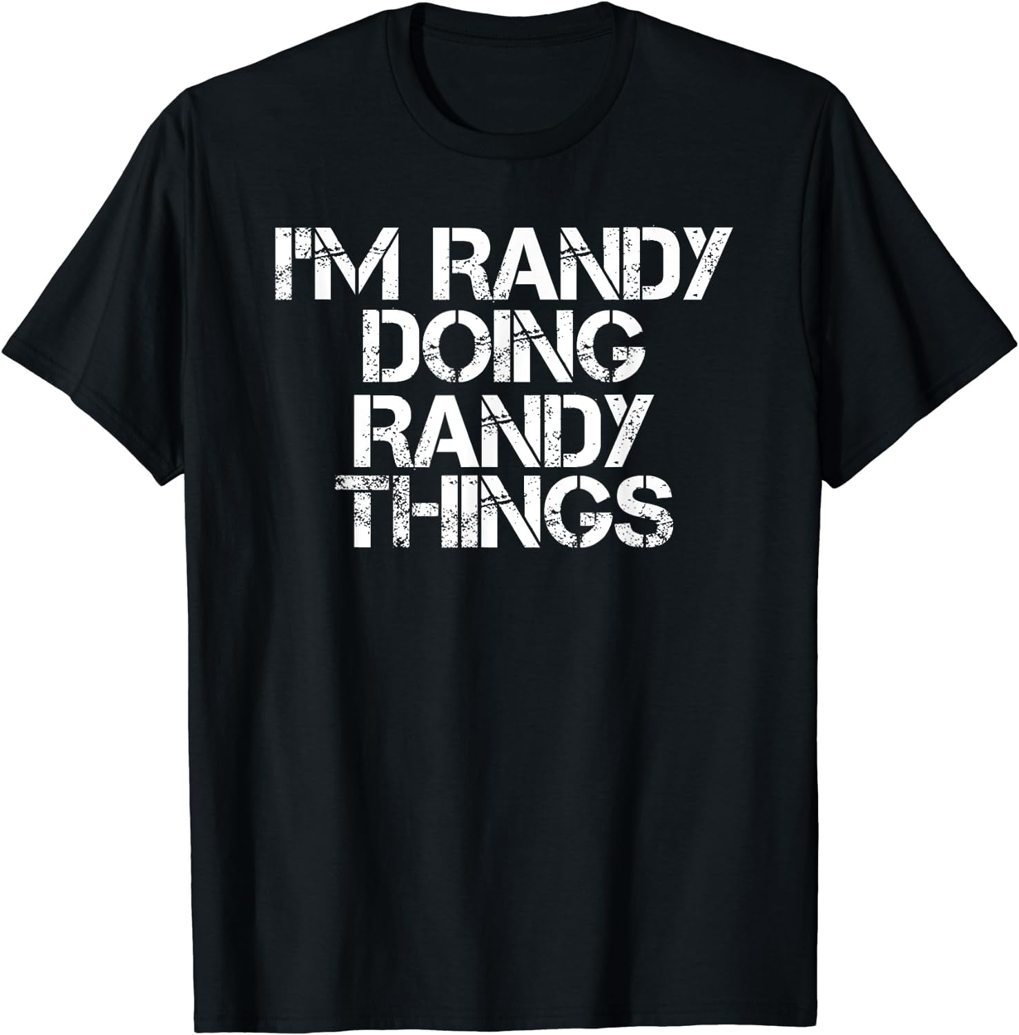 I'M RANDY DOING RANDY THINGS Funny Christmas Gift Idea T-Shirt ...
