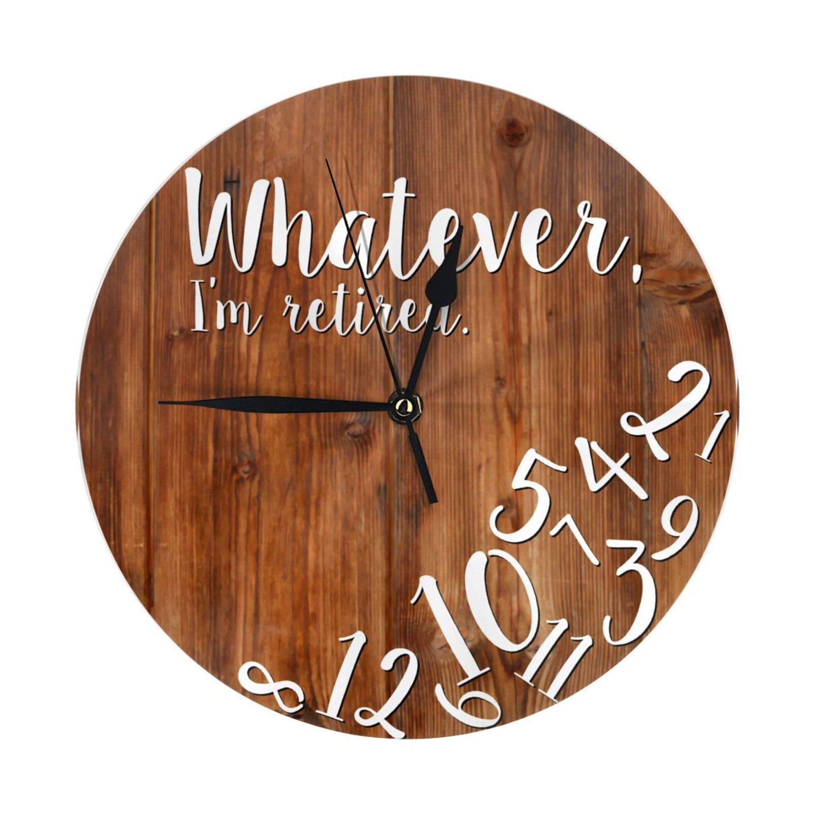 I'M Retired Rustic Wood Funny Retirement Brown Wall Clock - 10 Inch ...