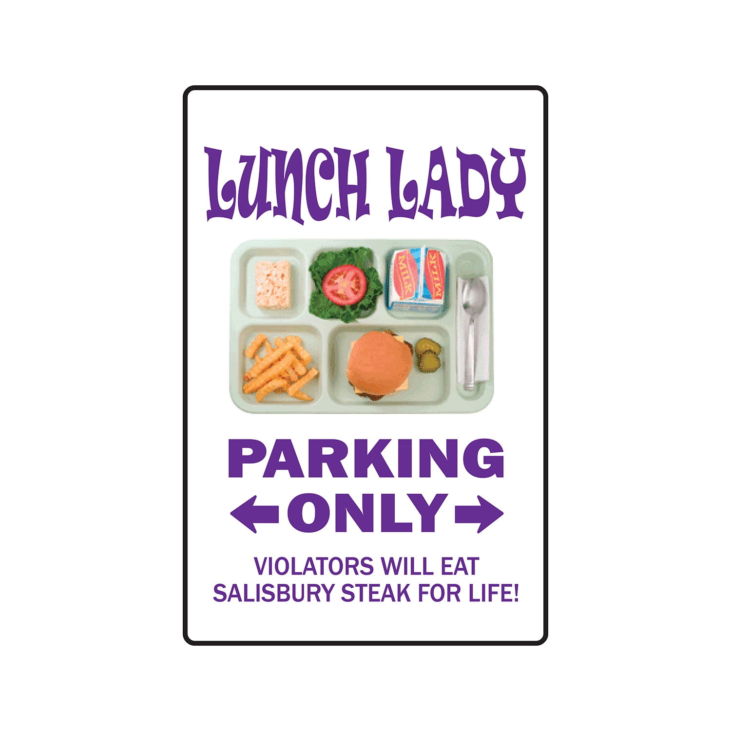 I'M THE LUNCH LADY Warning Aluminum Sign food middle high school mother ...