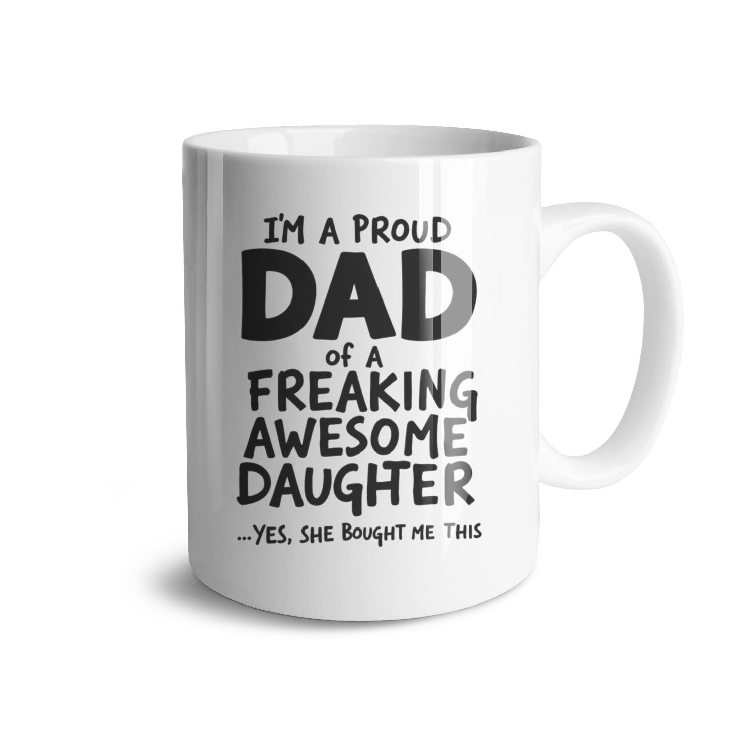I'M a Proud Dad Of a Freaking Coffee Mugs 15 OZ Sublimation Mugs,Double ...