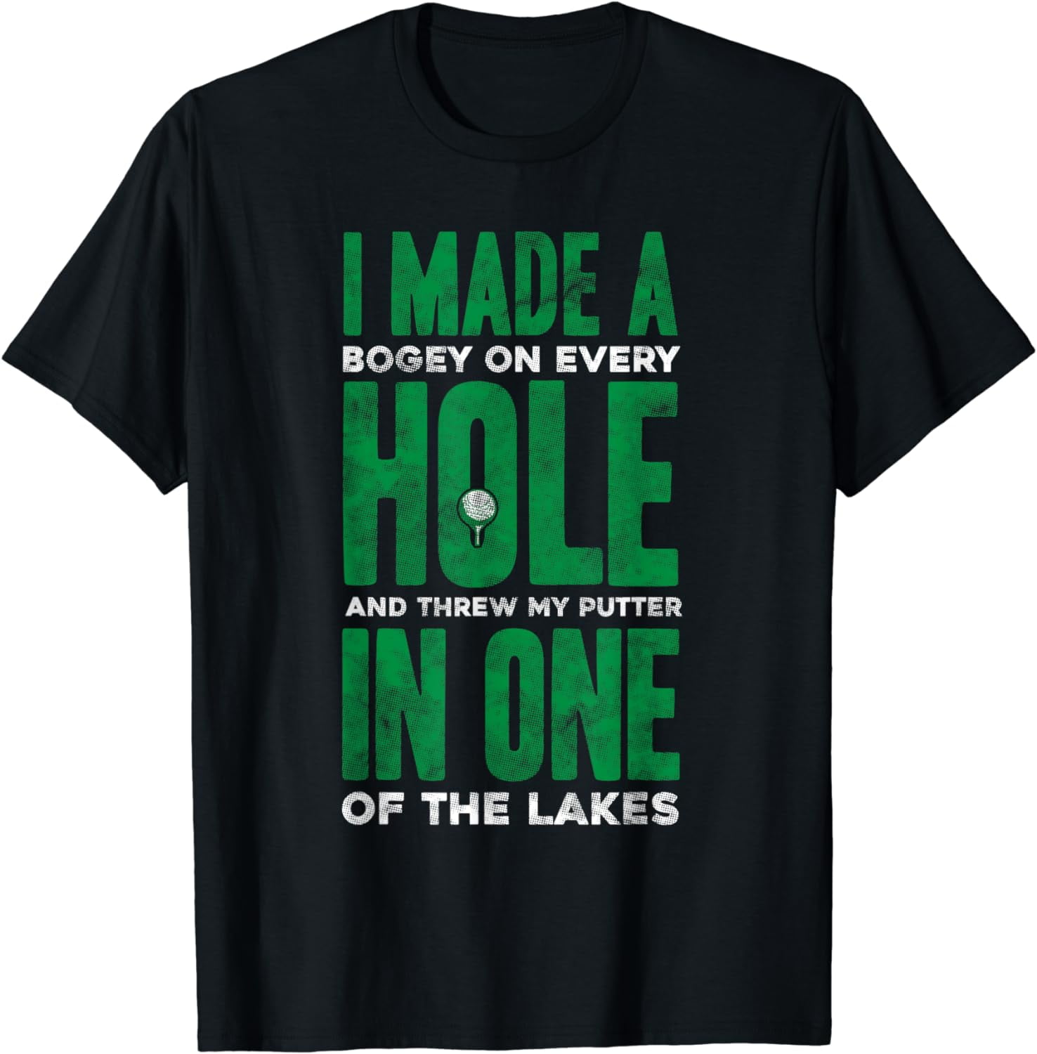 I Made a Bogey Hole in One Funny Golf Plus-size casual trend T-Shirt ...