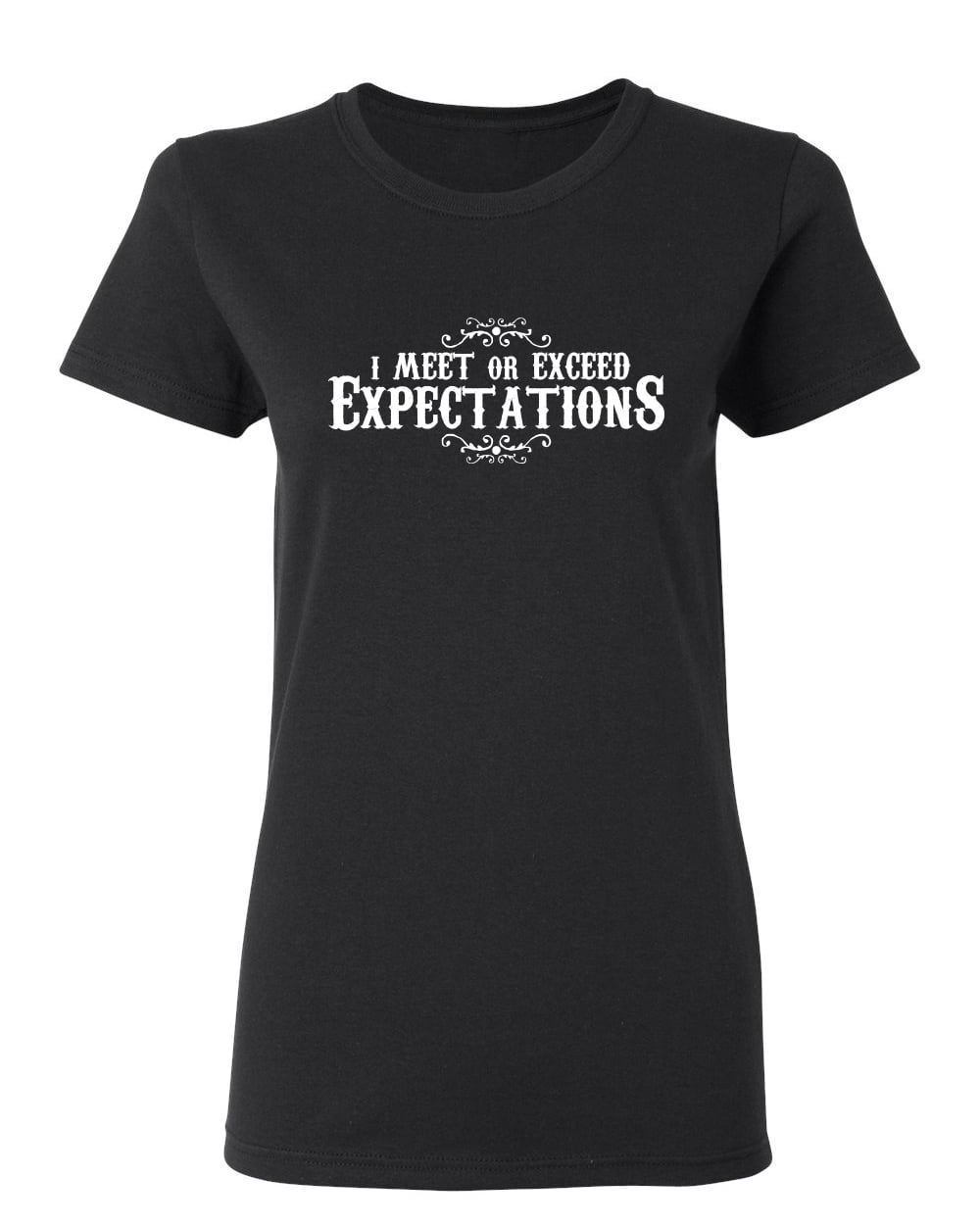 I Meet Or Exceed Expectations Sarcastic Novelty Gift Idea Adult Humor ...