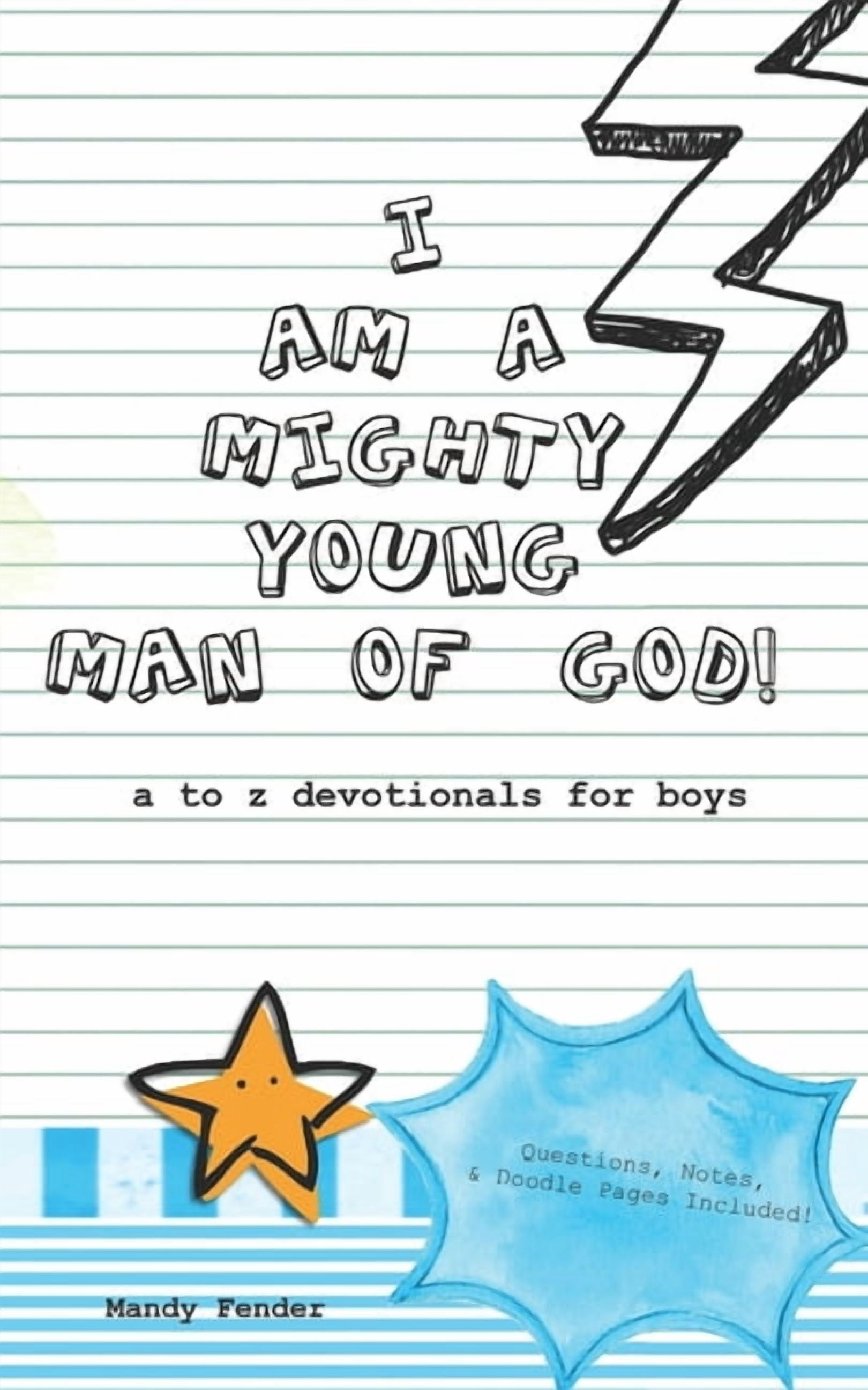 I Am A Mighty Young Man of God!: Devotionals for boys ages 7 to 11 ...
