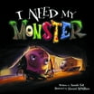 I Need My Monster (Hardcover) - Walmart.com