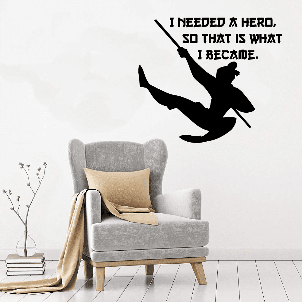 I Needed A Hero So That Is What I Became - Self Motivational Quotes ...