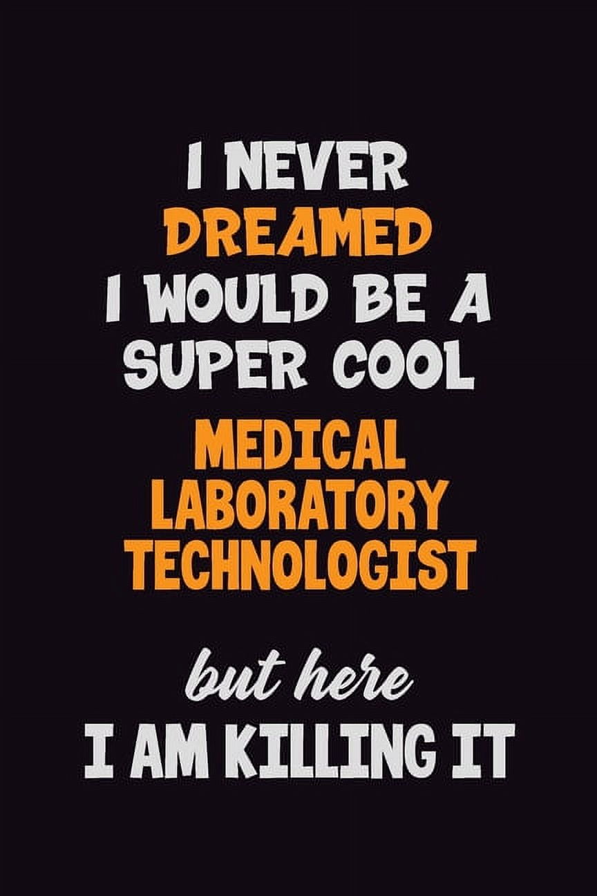 Medical Laboratory Scientist Quote