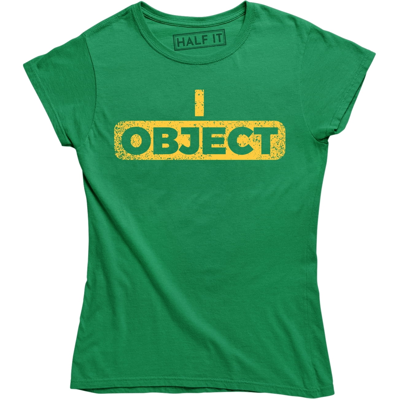 I Object Funny Attorney Objection Slogan Saying Women's T-Shirt ...