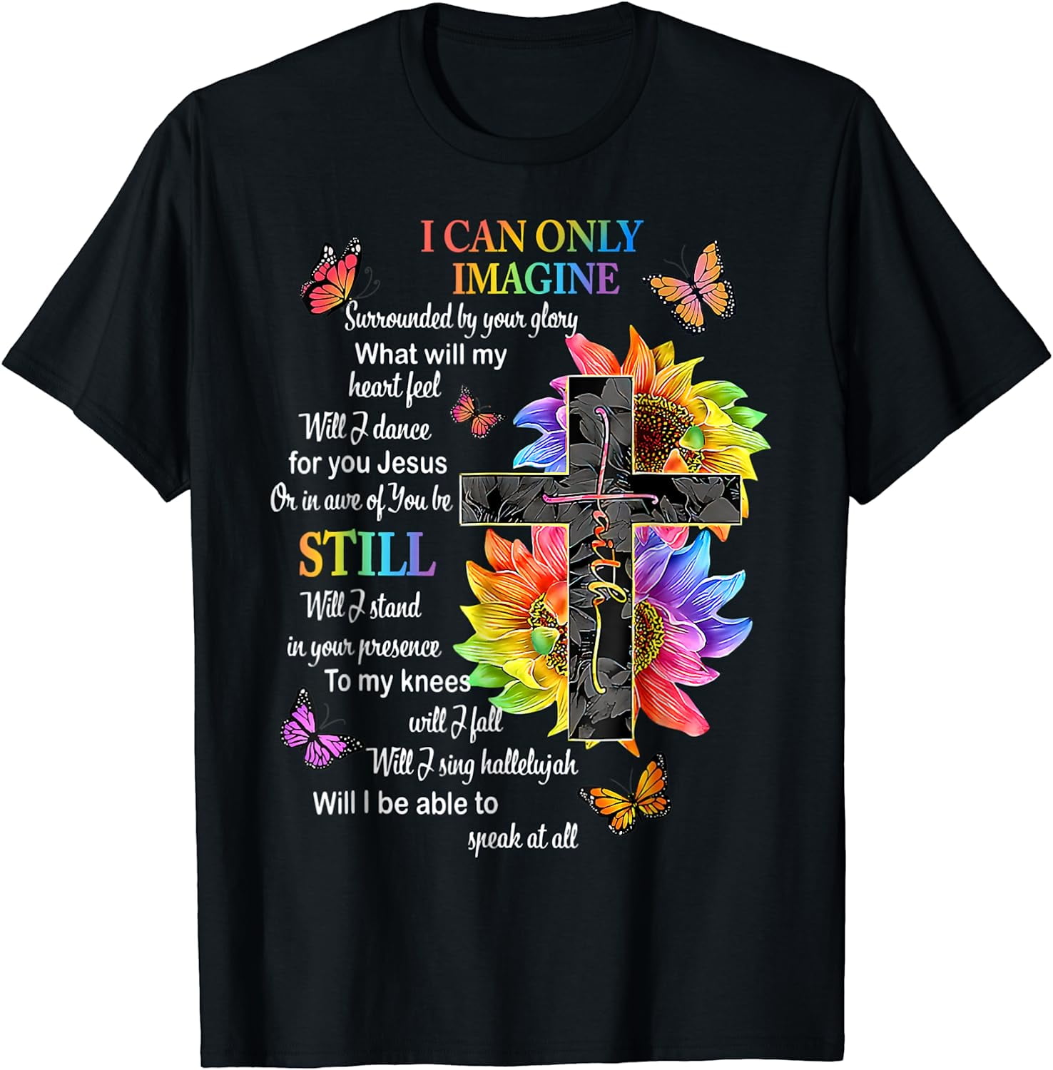 I Only Can Imagine Faith Christian Faith Jesus God Lover T-Shirt ...