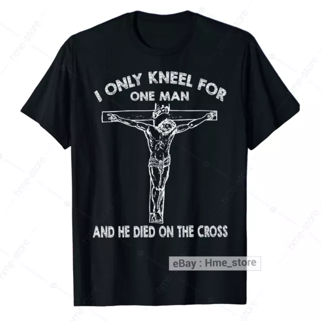 I Only Kneel For God He Died On The Cross T-Shirt Christian Jesus ...