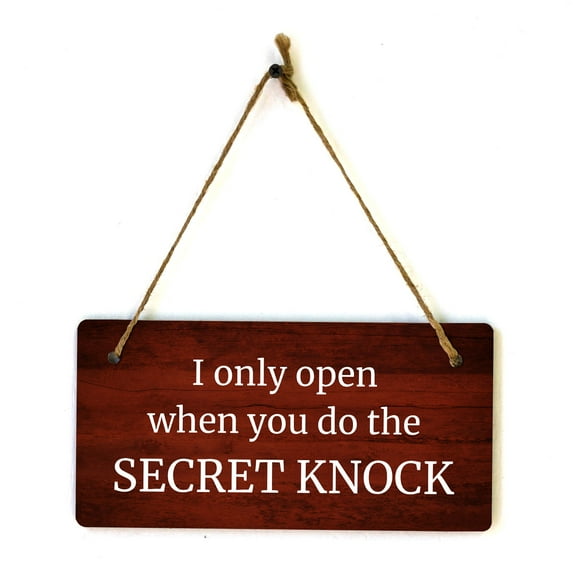 I Only Open When You Do The Secret Knock 5x10 Hanging Plus Wall or Door ...