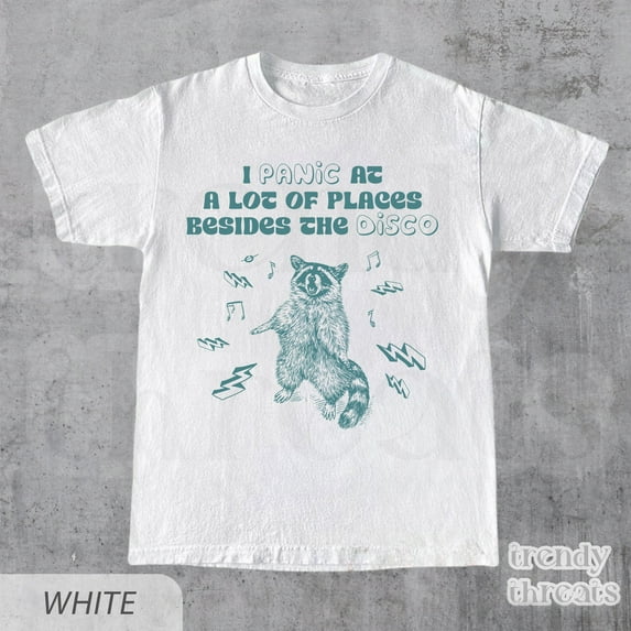 I Panic At A Lot Places Besides The Disco Shirt, Funny Sarcastic Dance ...