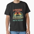 I Pause My Game To Graduate School Graduation Students Game Shirt ...