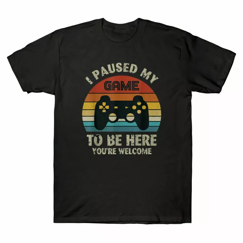 I Paused My Game To Be Here Funny Vintage Retro Sunset Gamer Unisex T ...