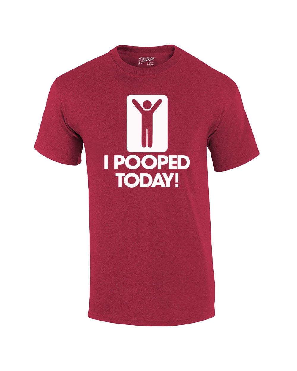 I Pooped Today T-shirt Funny Humorous Comic Stick Figure Sign Happy ...