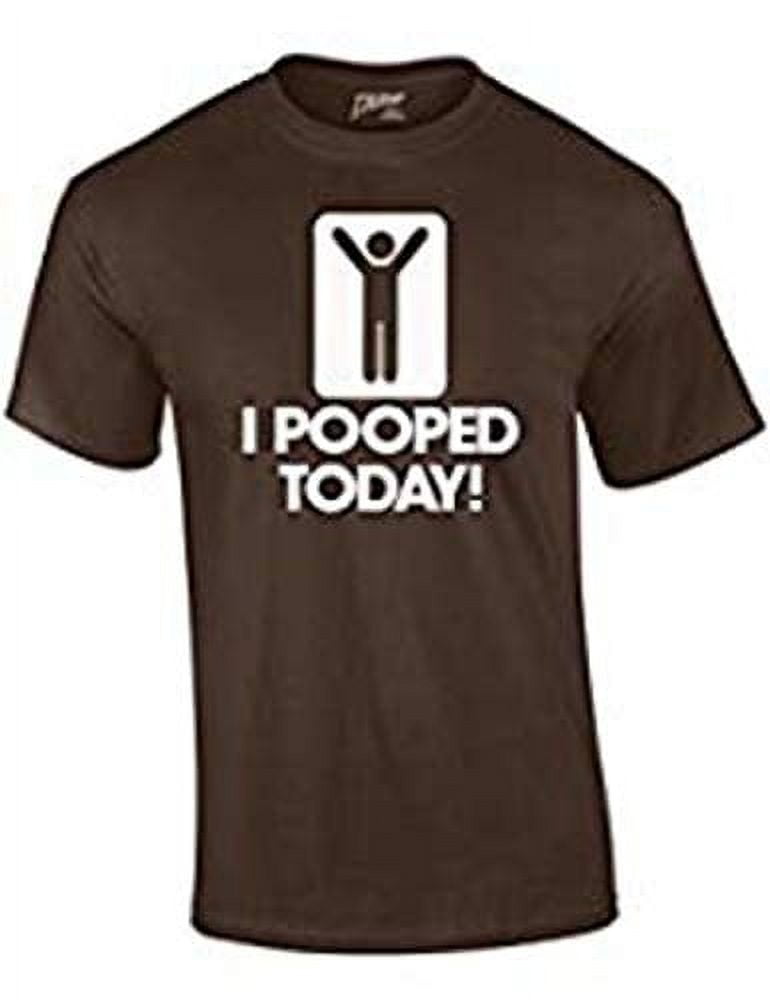 I Pooped Today T-shirt Funny Humorous Comic Stick Figure Sign Happy ...