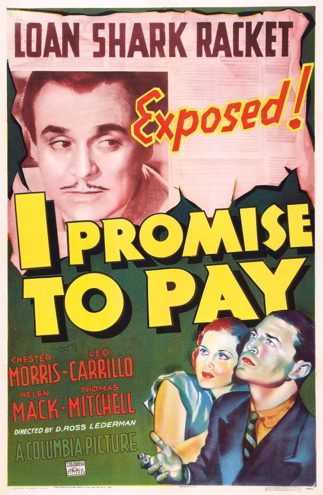 I Promise To Pay Us Poster Art From Left: Leo Carrillo (Top) Helen Mack ...