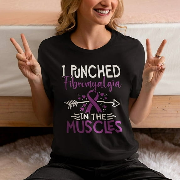 I Punched Fibromyalgia In The Muscles Survivor Support Graphic Shirt ...