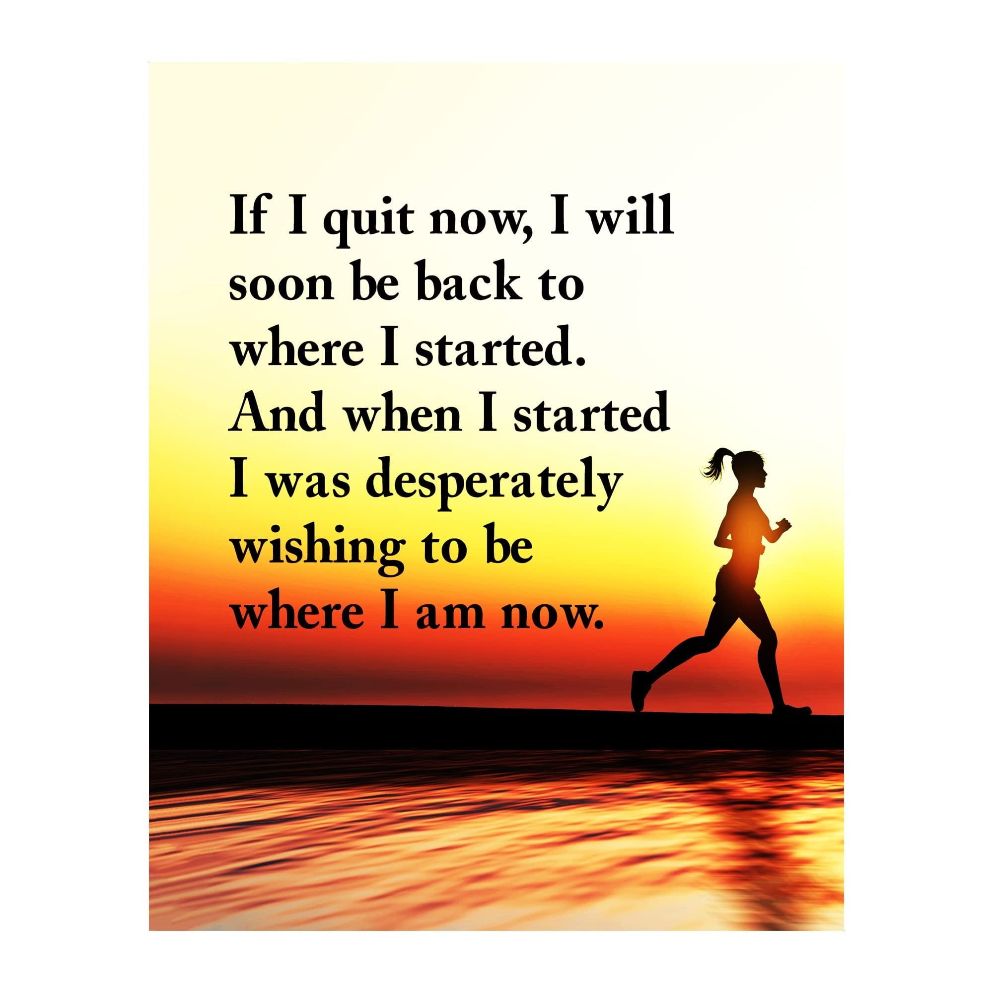 If I Quit Now Motivational Wall Art Print, Modern Fitness & Exercise ...