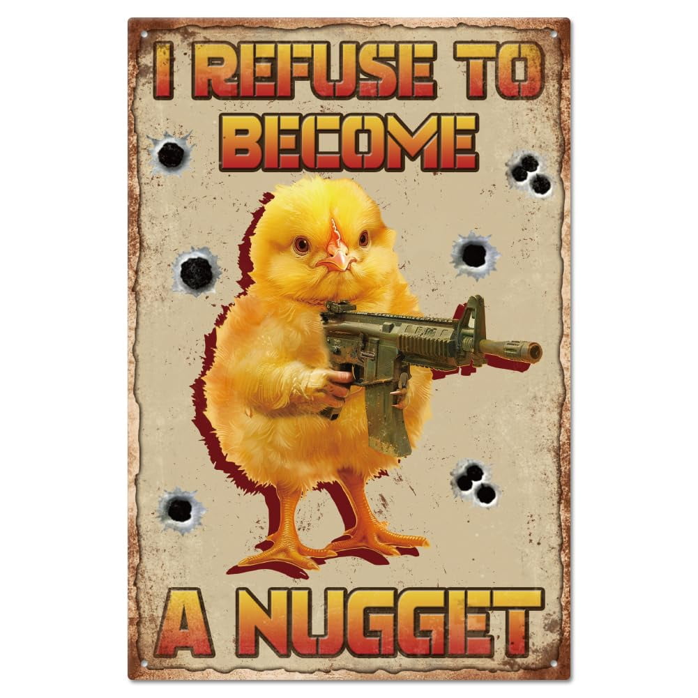 "I Refuse to Become A Nugget" Funny Vintage Chicken Metal Aluminum Sign ...