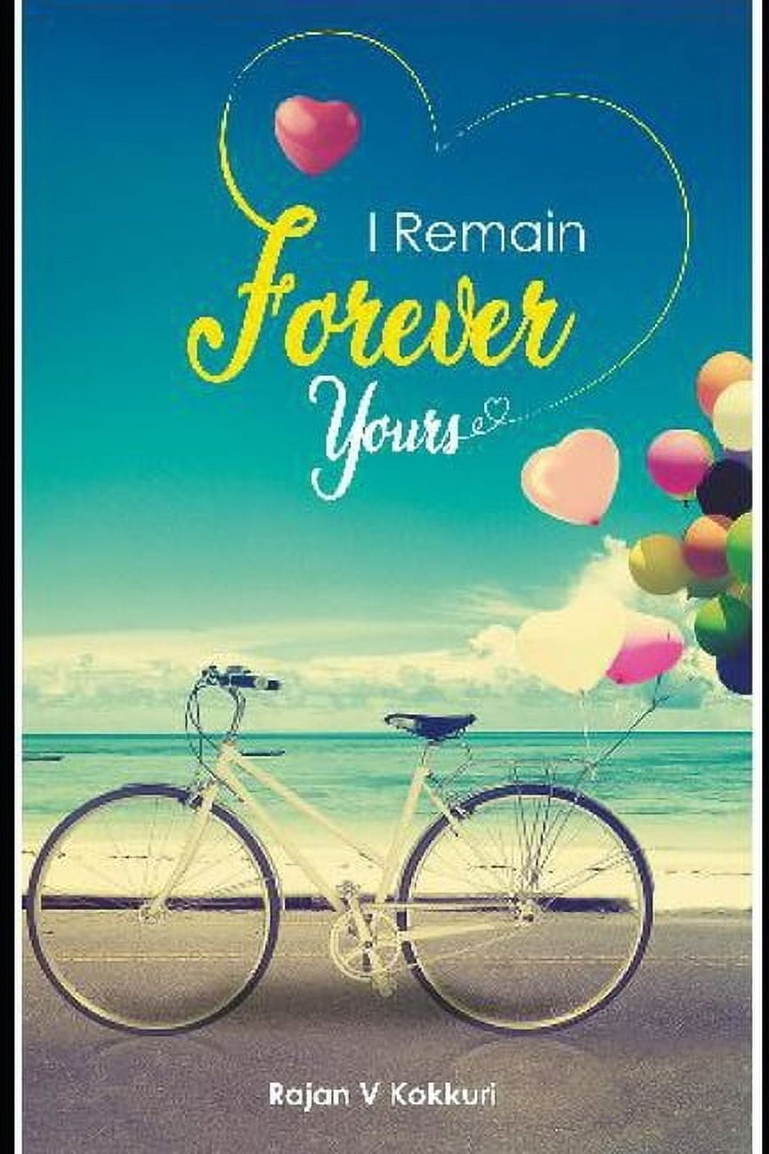 I Remain Forever Yours (Paperback) - Walmart Business Supplies