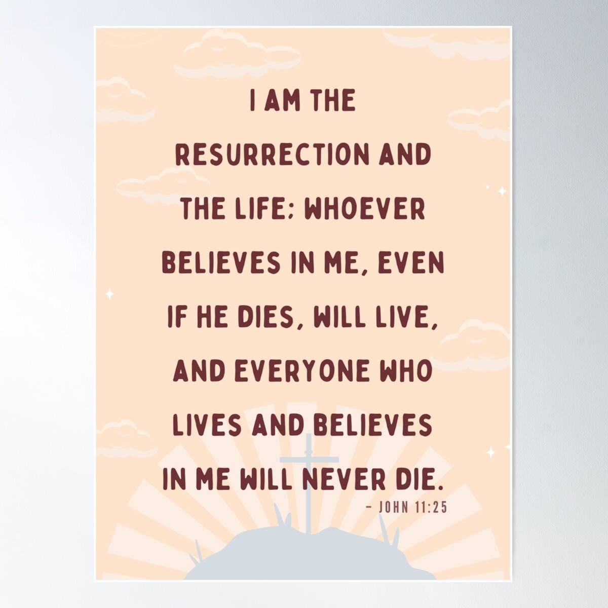 I Am The Resurrection And The Life John 11 25 Bible Verse Classroom