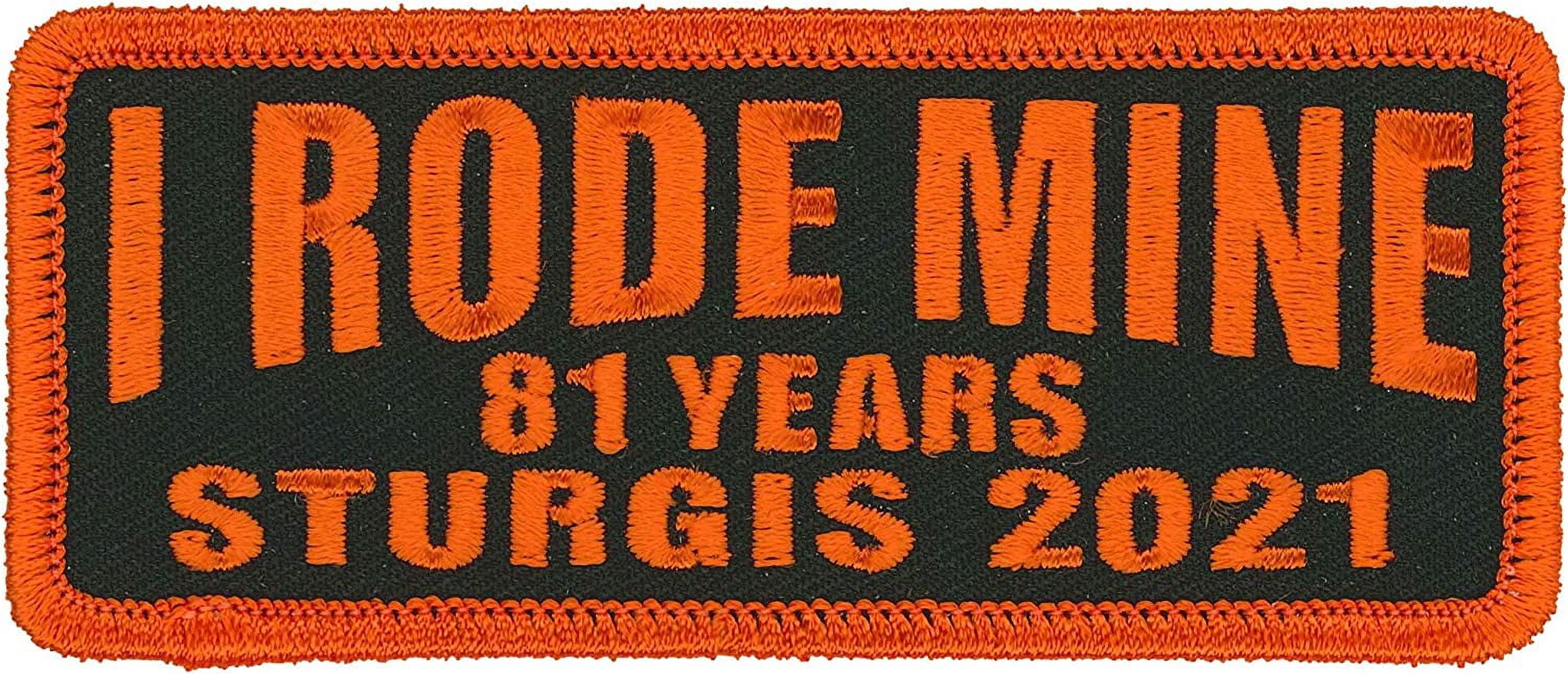 I Rode Mine 81 Years Sturgis 2021 Motorcycle Rally - Embroidered Iron ...