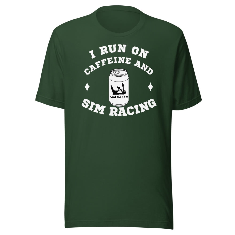 I Run On Caffeine And Sim Racing, Unisex, Car Racing Sim, Funny Sim ...