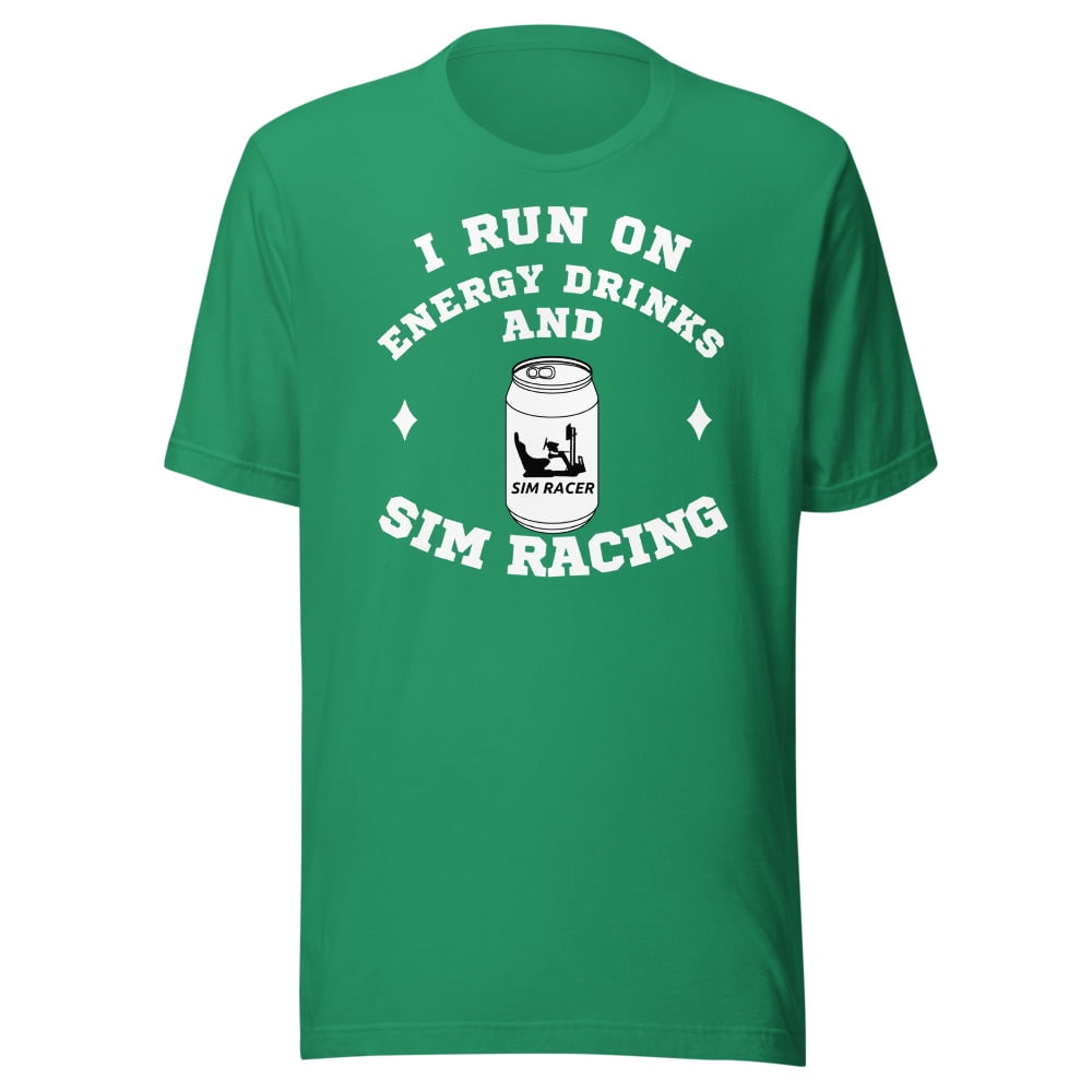 I Run On Energy Drinks And Sim Racing, Unisex, Car Racing Sim, Funny ...