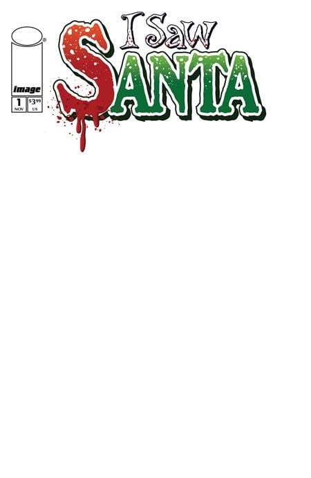 I Saw Santa A Spawn Universe Christmas Story #1 (of 2) Cvr B Blank ...