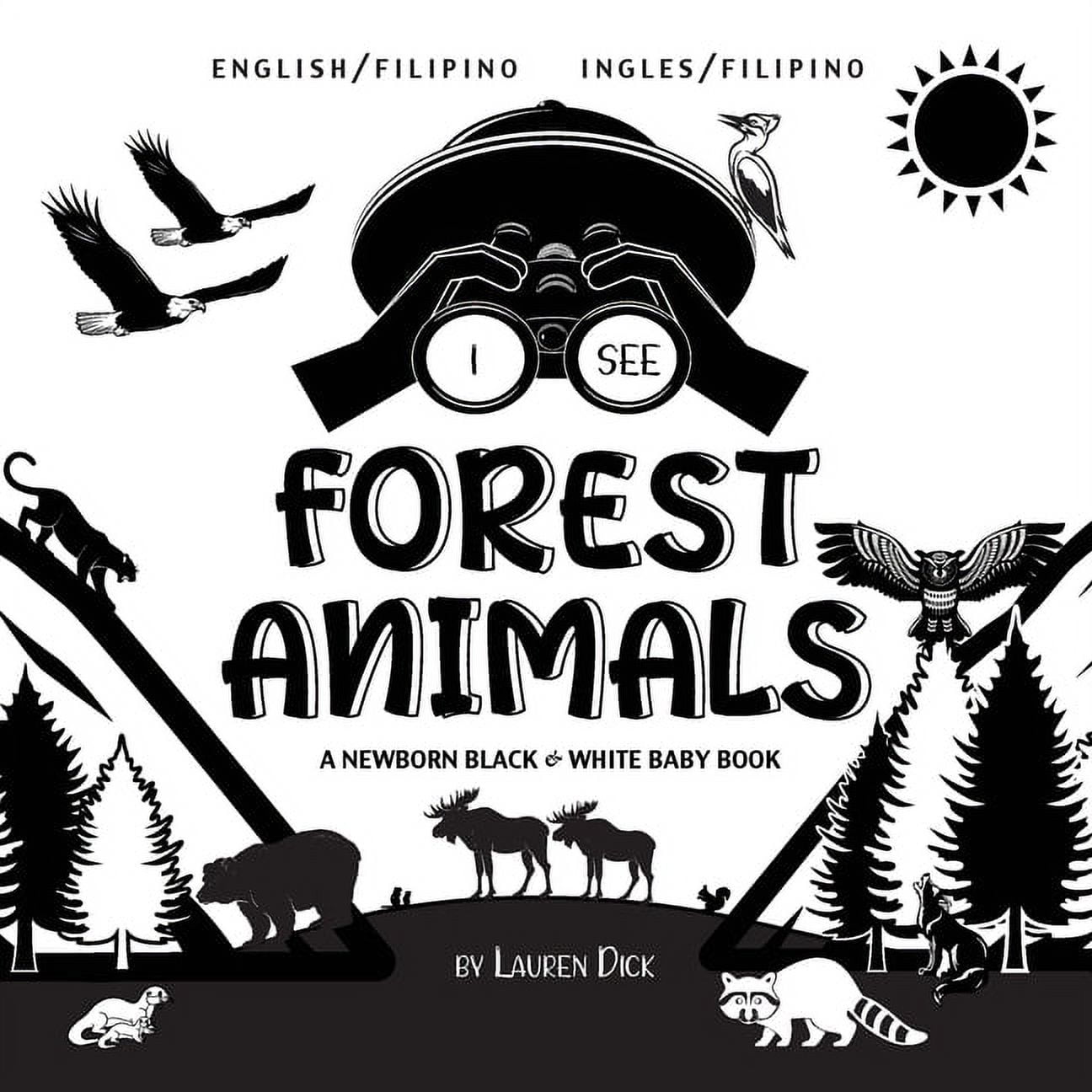 I See I See Forest Animals: Bilingual (English / Filipino) (Ingles ...