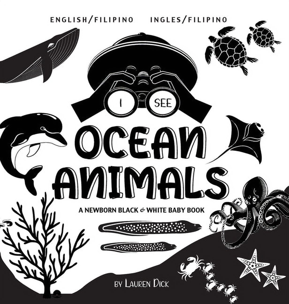 I See: I See Ocean Animals: Bilingual (English / Filipino) (Ingles ...
