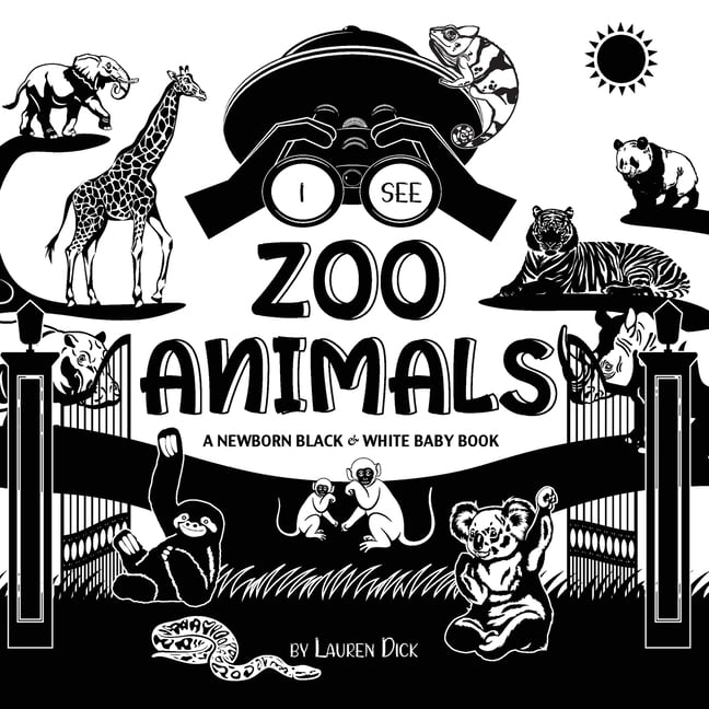 I See: I See Zoo Animals: A Newborn Black & White Baby Book (High ...