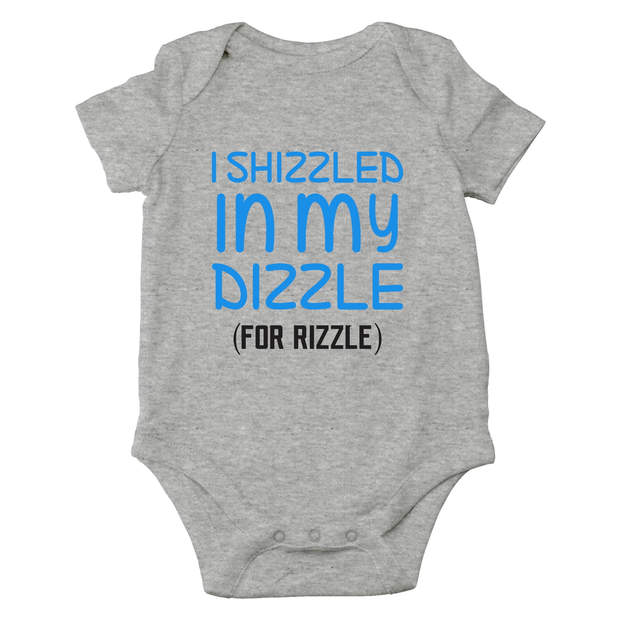 I Shizzled In My Dizzle For Rizzle - Funny Rap Parody - Cute One-Piece ...