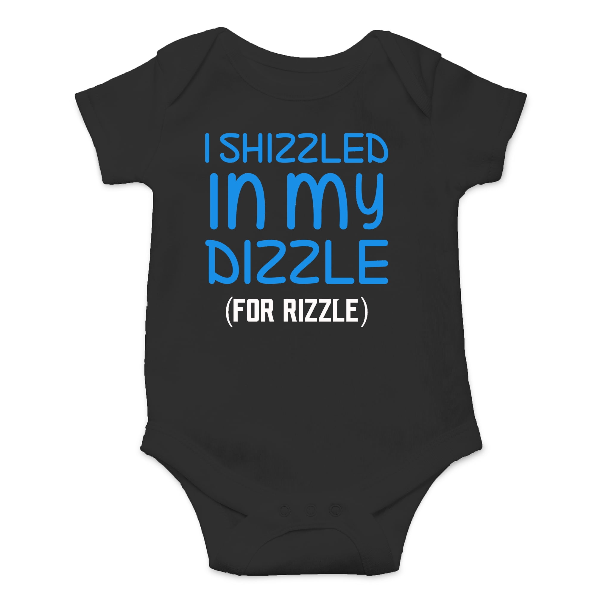I Shizzled In My Dizzle For Rizzle - Funny Rap Parody - Cute One-Piece ...
