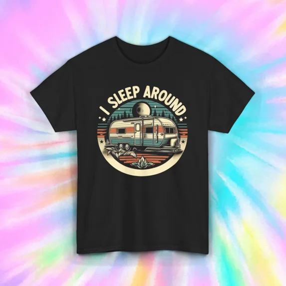 I Sleep Around Camper Funny RV Camping Humor Travel Adventure Quote ...