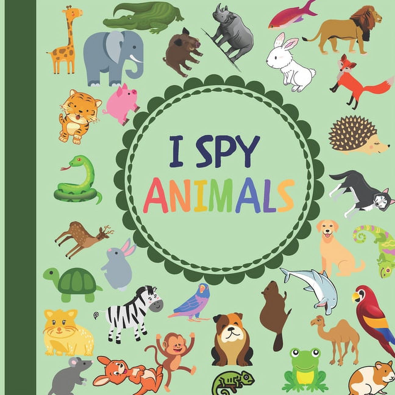 I Spy Animals: Learning Letters and Animals for Kids (Paperback ...