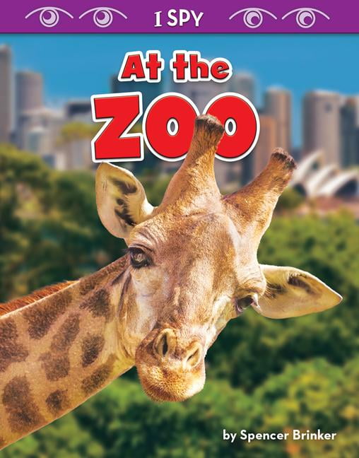 I Spy: At the Zoo (Hardcover) - Walmart.com