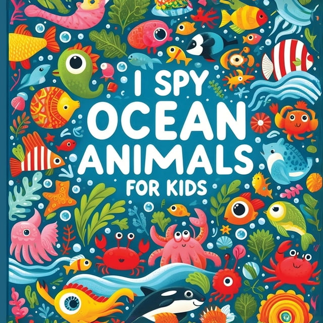 I Spy Books: I Spy Ocean Animals - I spy books for kids 2-4: Find the ...