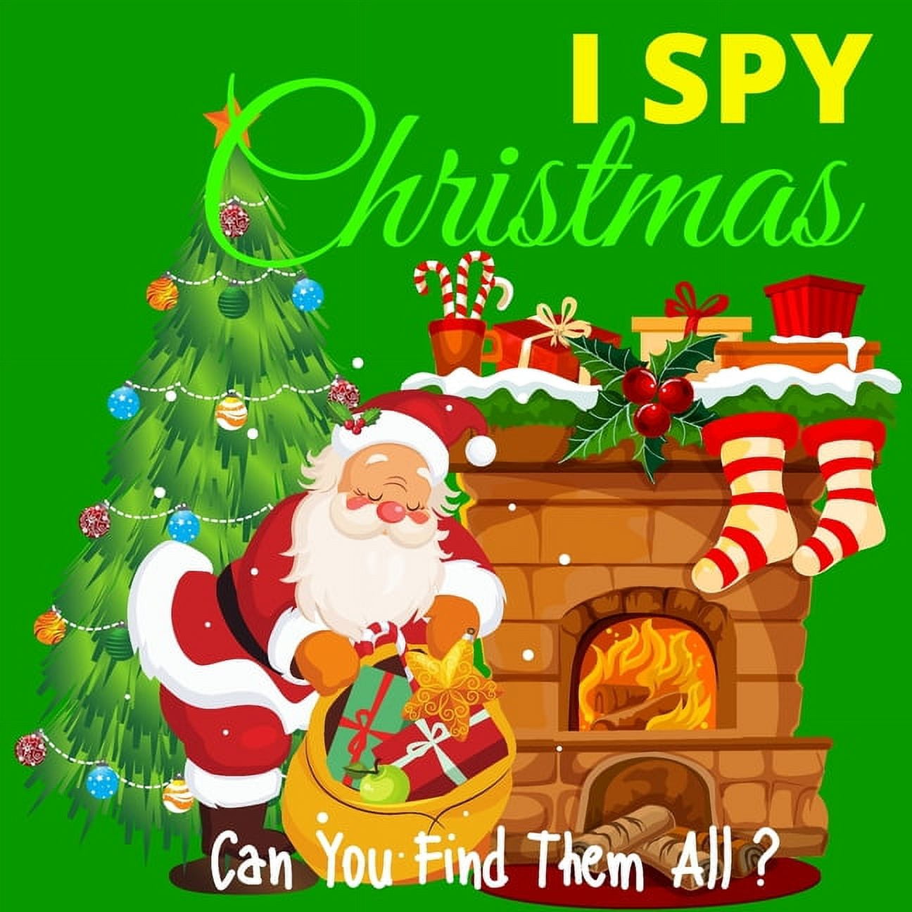 I Spy Christmas - Can You Find Them All? : A Fun Christmas and Winter ...